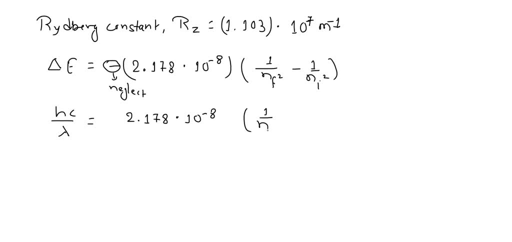 SOLVED: The Rydberg equation, a fundamental discovery in the study of ...