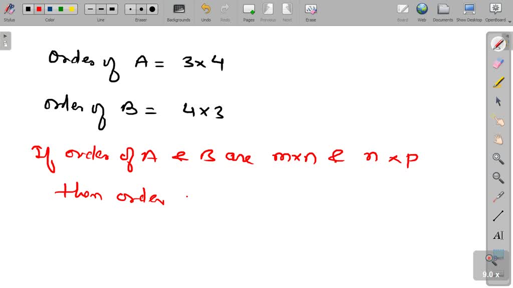 SOLVED: Matrix A has the dimension of 3x4 and matrix B of 4x3. What is ...