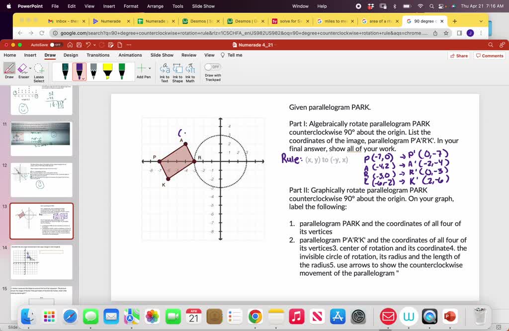 SOLVED: HELP ME ASAP!! 30 POINTS!! Given parallelogram PARK. Part I: Algebraically rotate ...