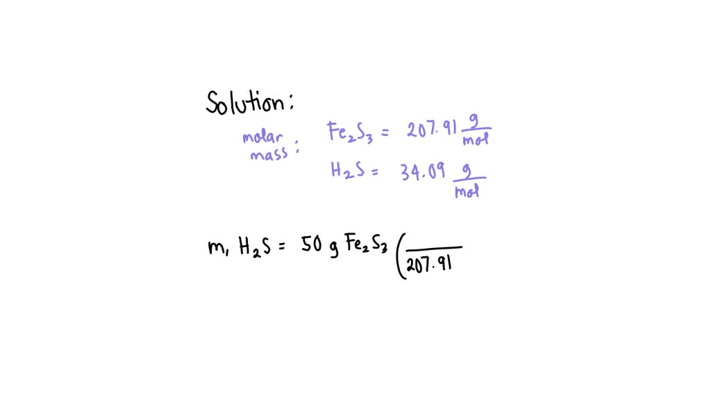 SOLVED: Hydrochloric acid and 50 grams of iron(III) sulfide react. What ...