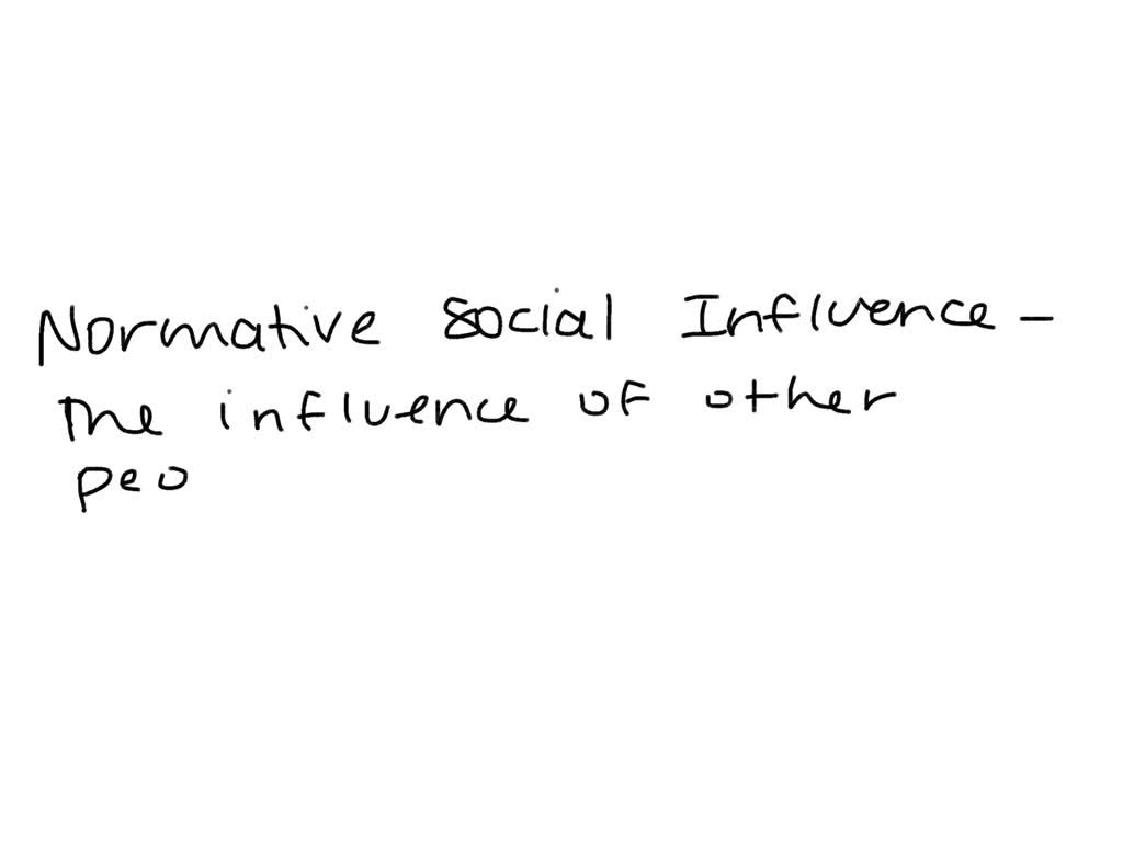 SOLVED: What distinguishes normative social influence from ...