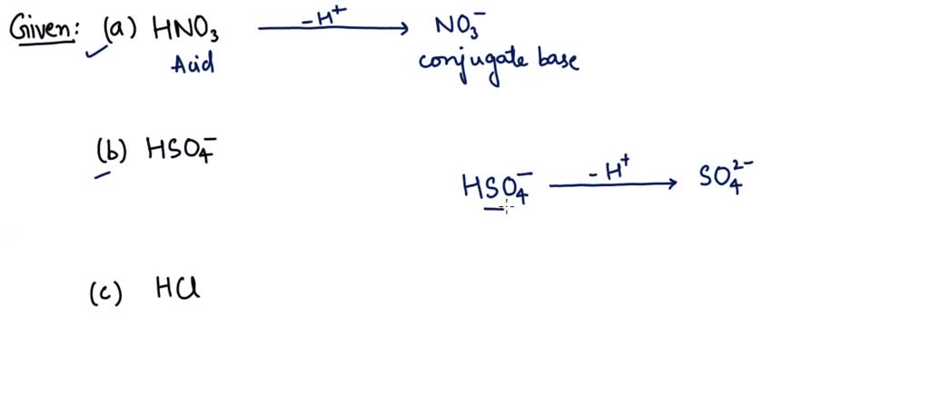 SOLVED: Write the conjugate acid/base for the following species: (i ...