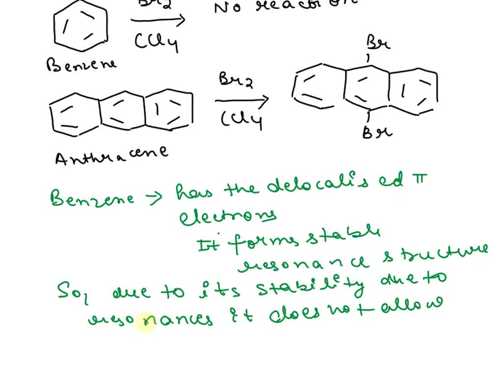 SOLVED: No reaction occurs when benzene is treated with Br2 in CCl4. When anthracene is treated ...
