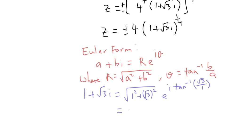 SOLVED Find The Fourth Roots Of 256 1 3 I SOLVED Find The Fourth Roots Of 256 1 3 I