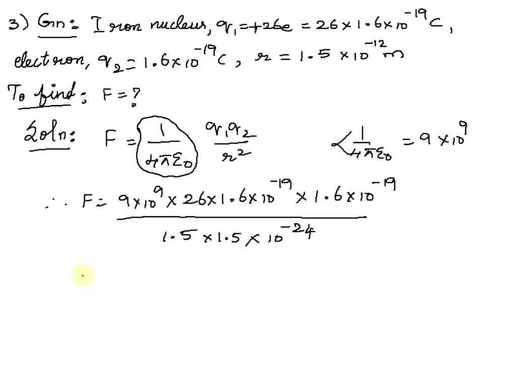 Solved What Is The Magnitude Of The Electric Force Of Attraction