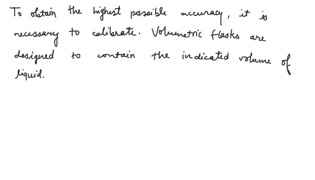 SOLVED: The most accurate way to measure the volume of a liquid is to ...