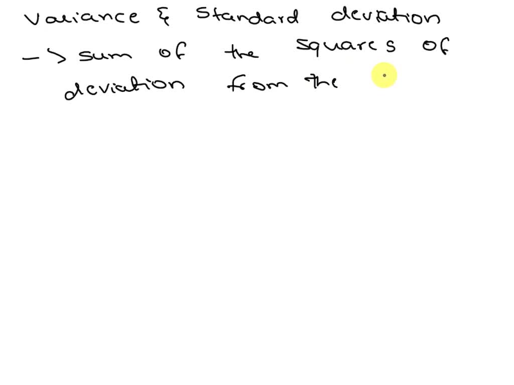 SOLVED: What are the differences among the various measures of variation, such as the range ...