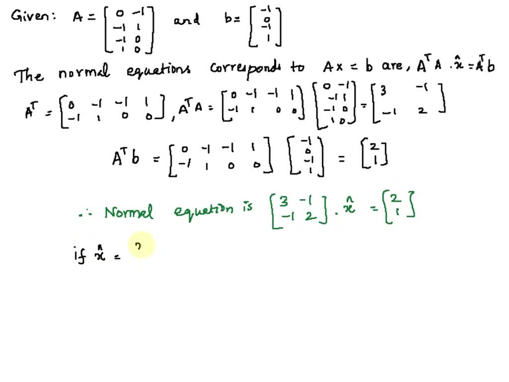 SOLVED: Let A = A+-[%--[ and v= [ Could u possibly be a least-squares ...