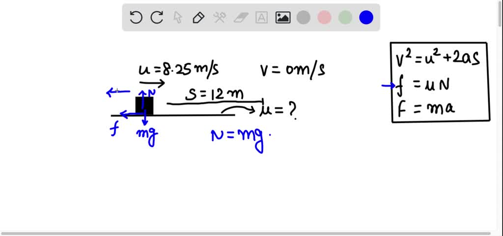 Solved An Object Initially Moving At 8 25 M S On A Level Surface Comes