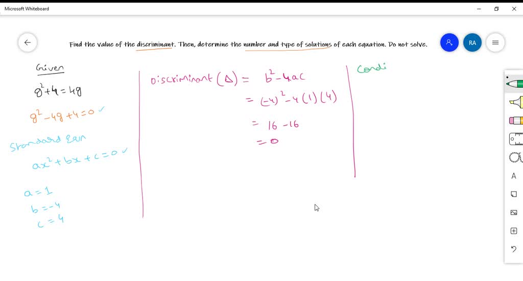 SOLVED: Find the value of the discriminant. Then, determine the number ...