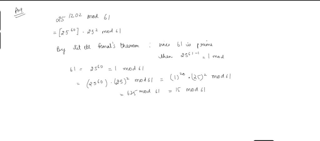 Solved Explain Why You Can Find 25 1202 Mod 61 Quickly Without Using The Binary Modular