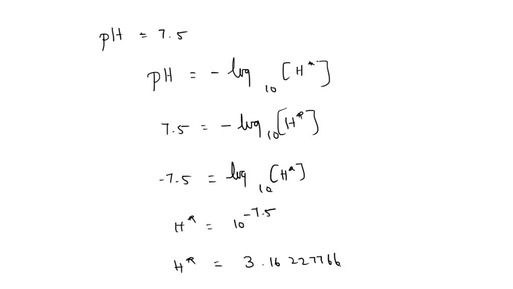 SOLVED: The pH scale is a logarithmic scale that gives the acidity of a solution. The scale ...