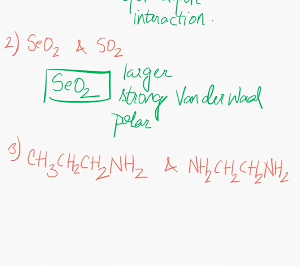 SOLVED: Predict which substance in each of the following pairs would ...