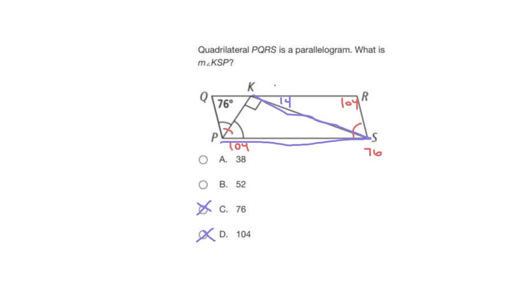 Quadrilateral PQRS is a parallelogram. What is m∠KSP? A parallelogram PQRS. Two lines from P and ...