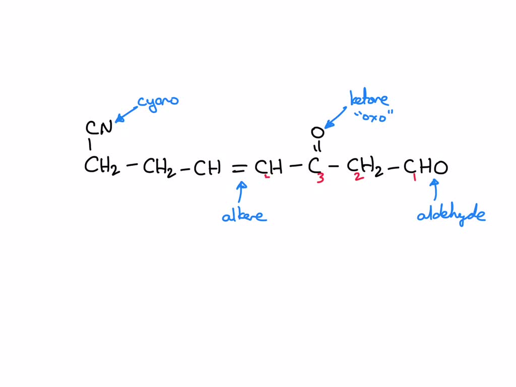 SOLVED: IUPAC name of CNCH2-CH2-CH=CH-C=O-CH2-CHO