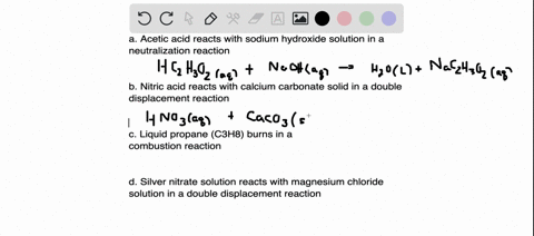 Chemicai reaciions for every reaction complete the following...