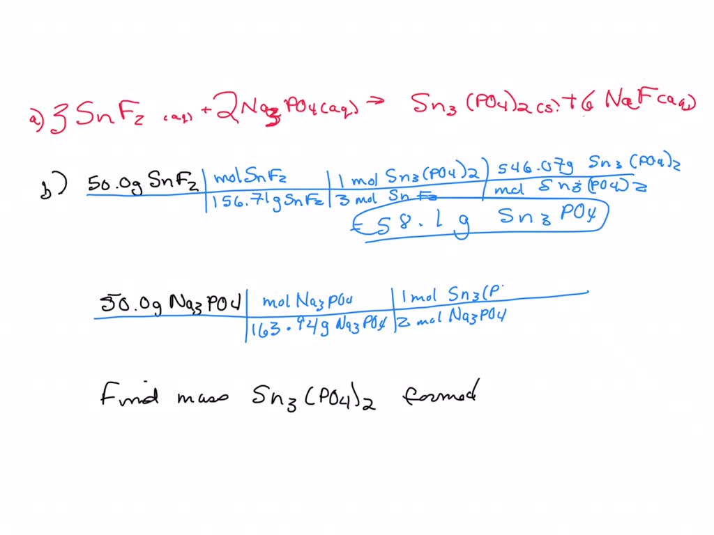 SOLVED: 50.0 g of tin(II) fluoride reacts with 50.0 g of sodium phosphate. (a) Write the ...