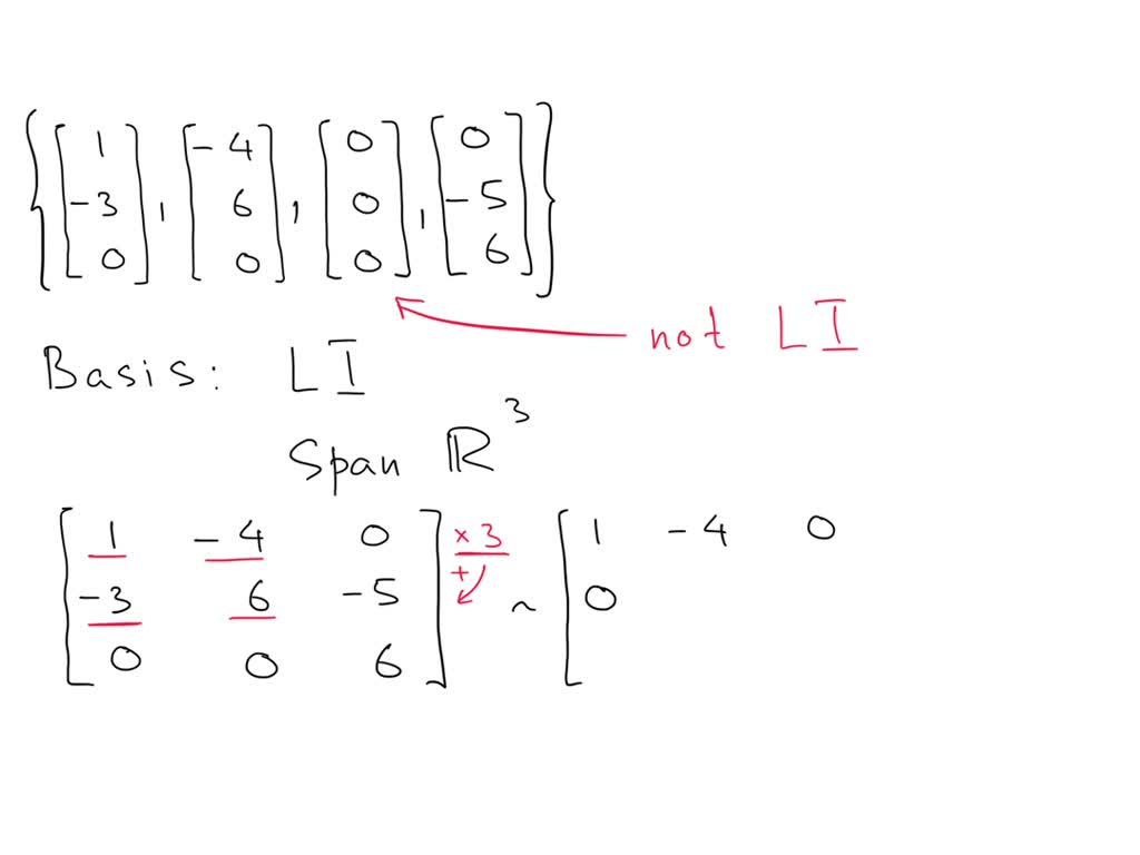 SOLVED: Determine if the set of vectors shown to the right is a basis for R3 If the set of ...