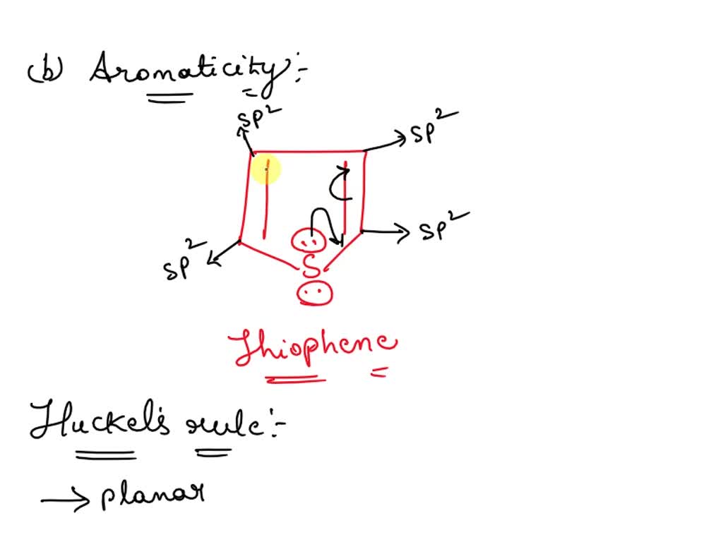 SOLVED: Draw the structure of thiophene and use the Huckel rule. Is ... SOLVED: Draw the structure of thiophene and use the Huckel rule. Is ...