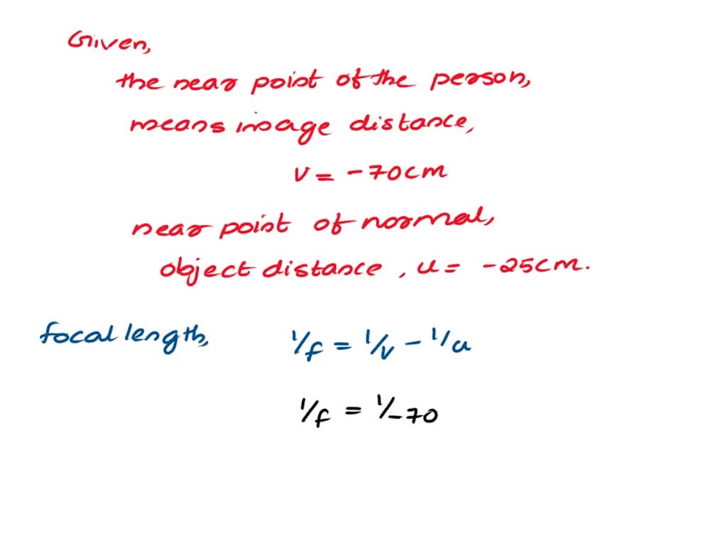 SOLVED: .The near point of a hypermetropic eye is 70 cm . Calculate the ...