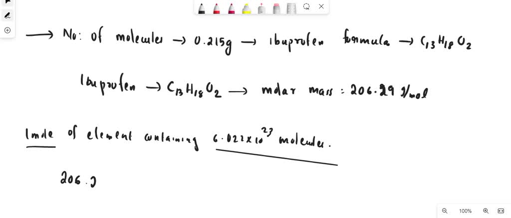 SOLVED: Calculate the number of molecules in 0.215 g of ibuprofen, with ...