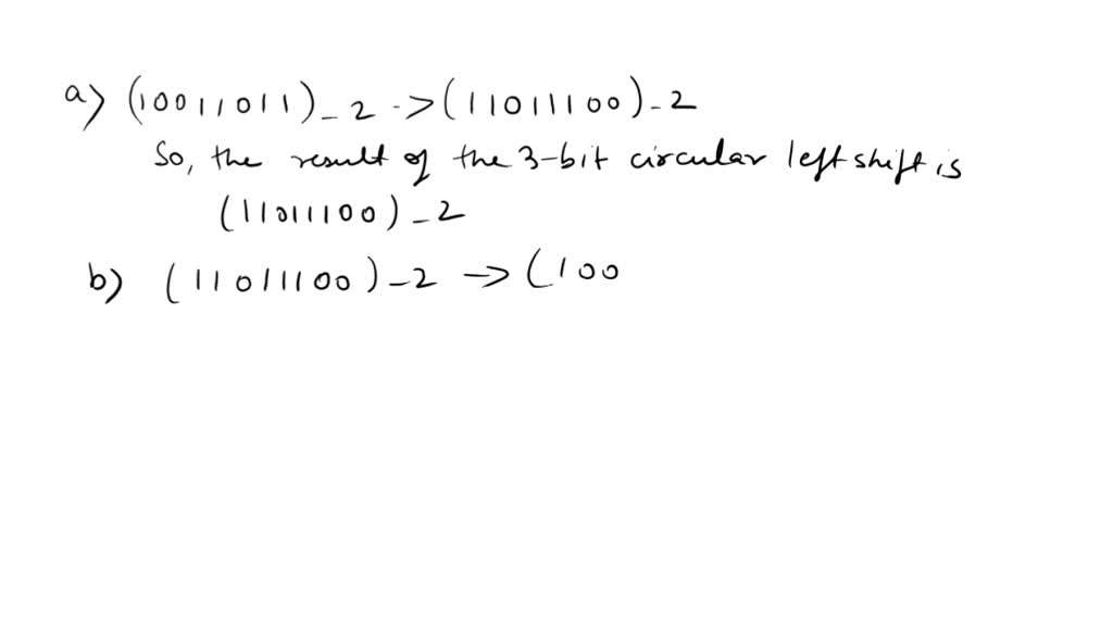 SOLVED: The circular shift operation is one of the components of modern ...