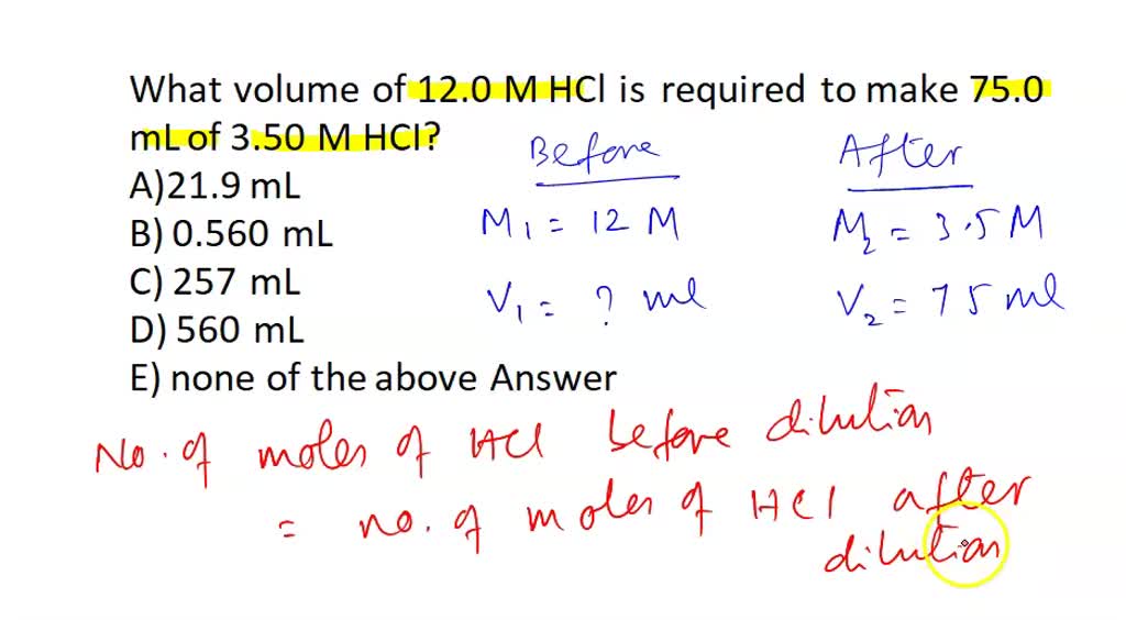 SOLVED: 1) What volume of 12.0 M HCl is required to make 75.0 mL of 3. ...