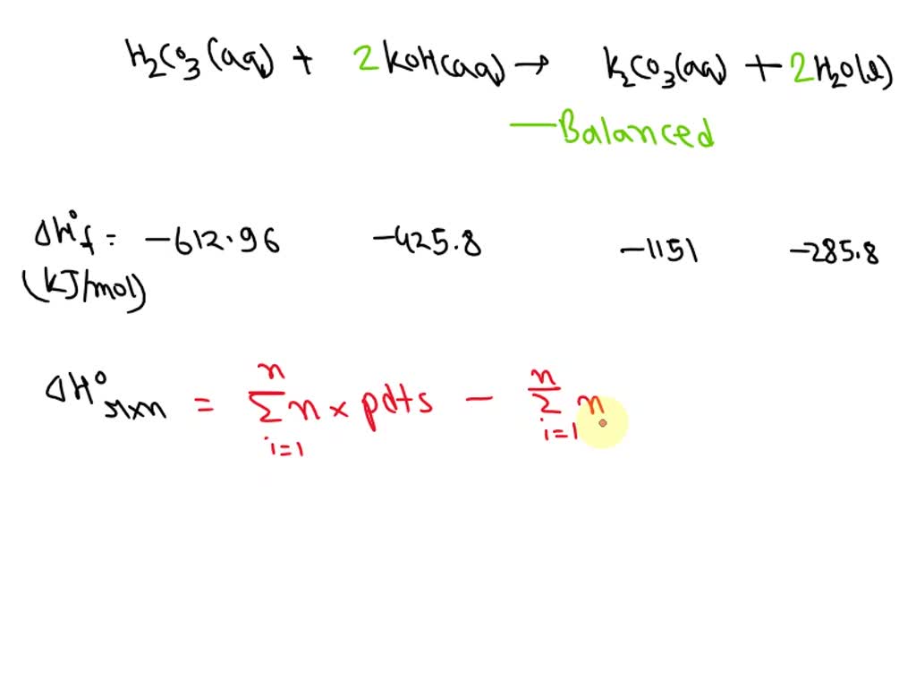 SOLVED: Calculate the change in enthalpy of the reaction when carbonic acid reacts with ...