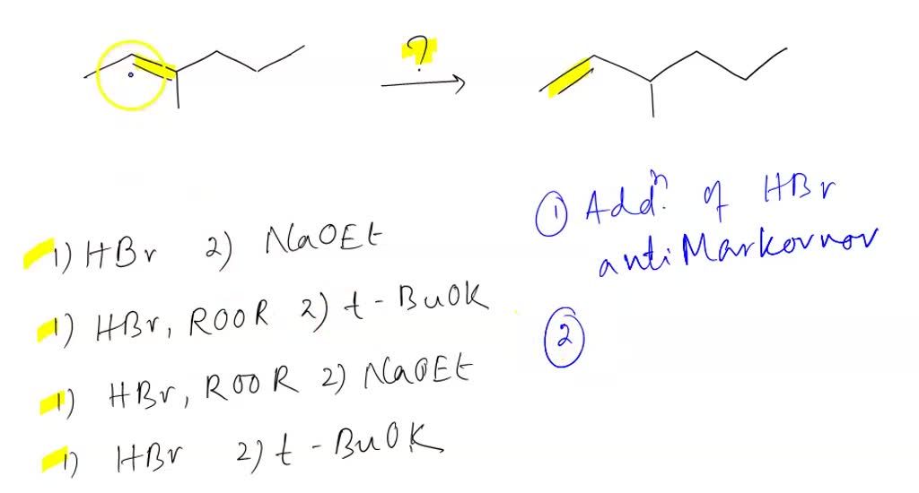 SOLVED: Identify the reagents HBr; 2) HBr that can be used to achieve ...