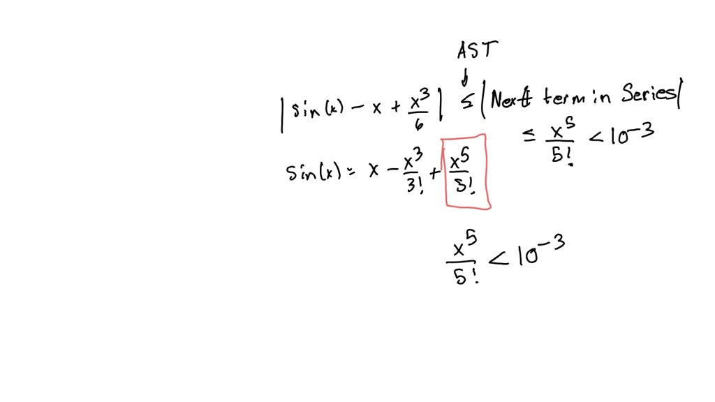 SOLVED: Use the Alternating Series Estimation Theorem or Taylor's ...