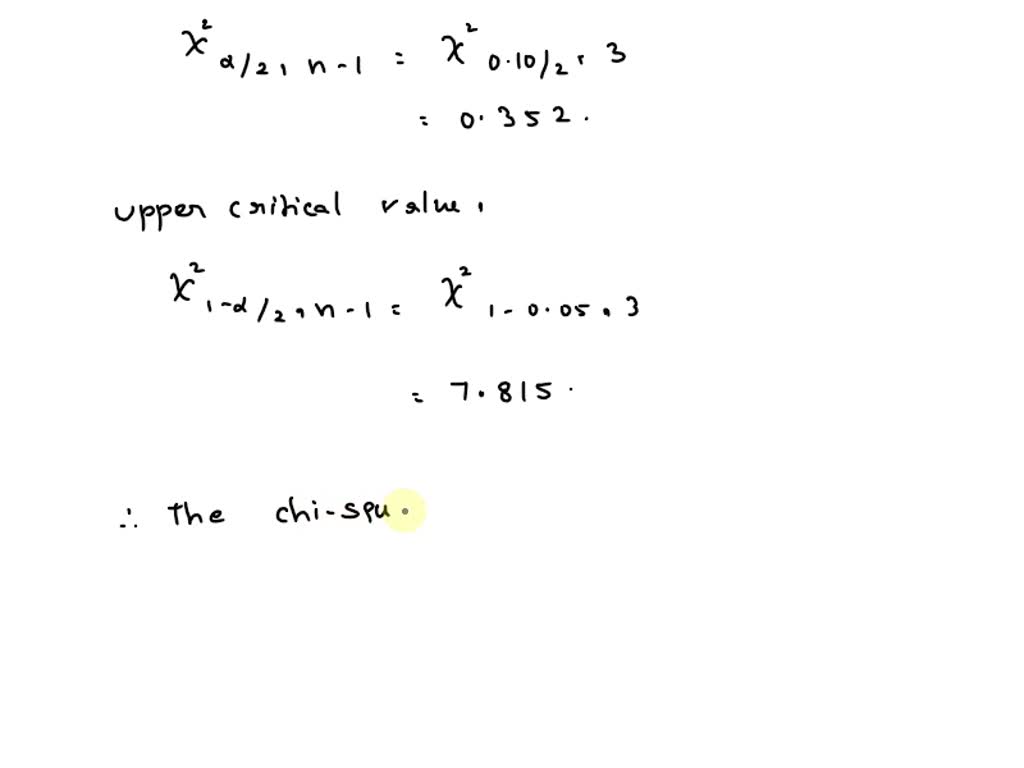 SOLVED: Find the critical value χ 2 R corresponding to a sample size of ...
