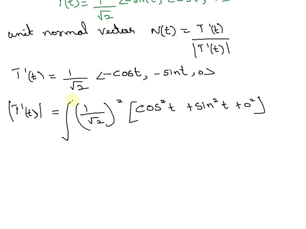 SOLVED: 'points) For the curve 7(t) = (Vz cost)i + (Gint)J + (Gint)k ...