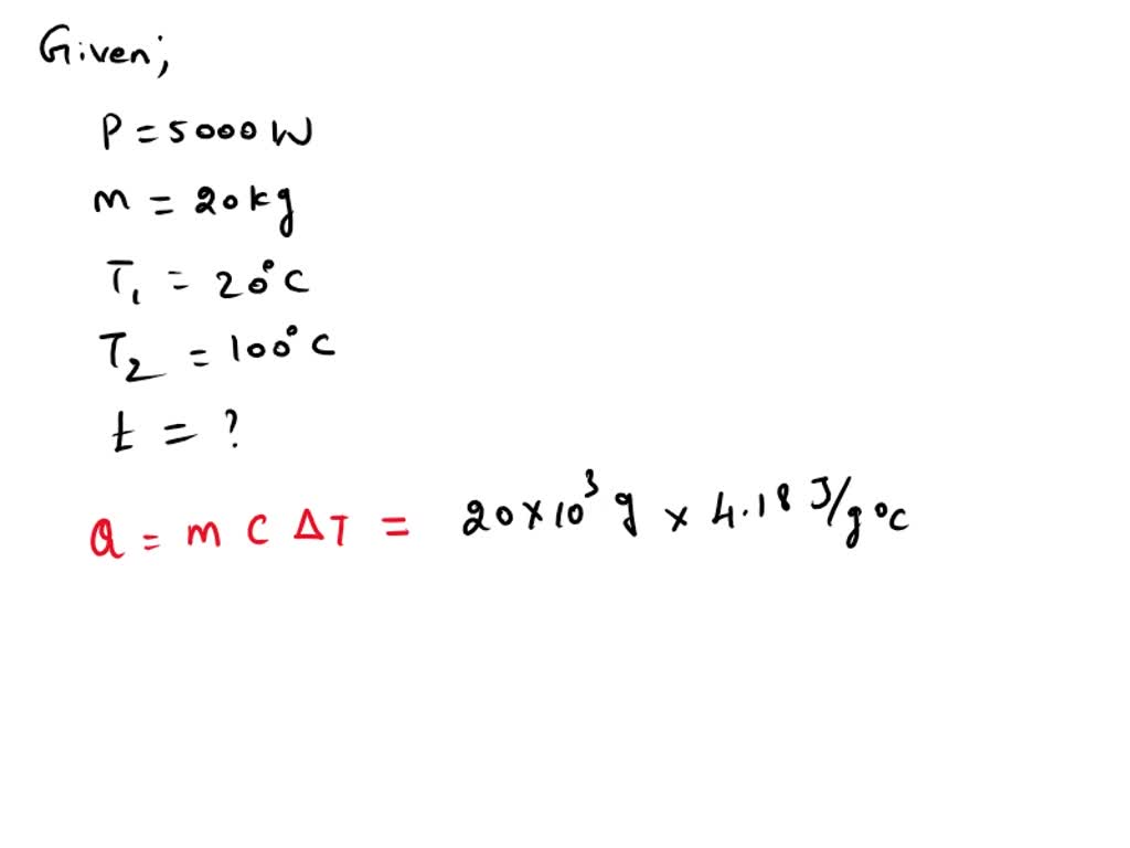 SOLVED: the liquid water temperature to 80C. water initially at 20C ...