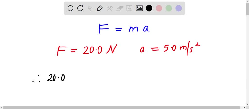 Solved 9 An Object Accelerates 5 0 M S2 When A Force Of 20 0 Newtons