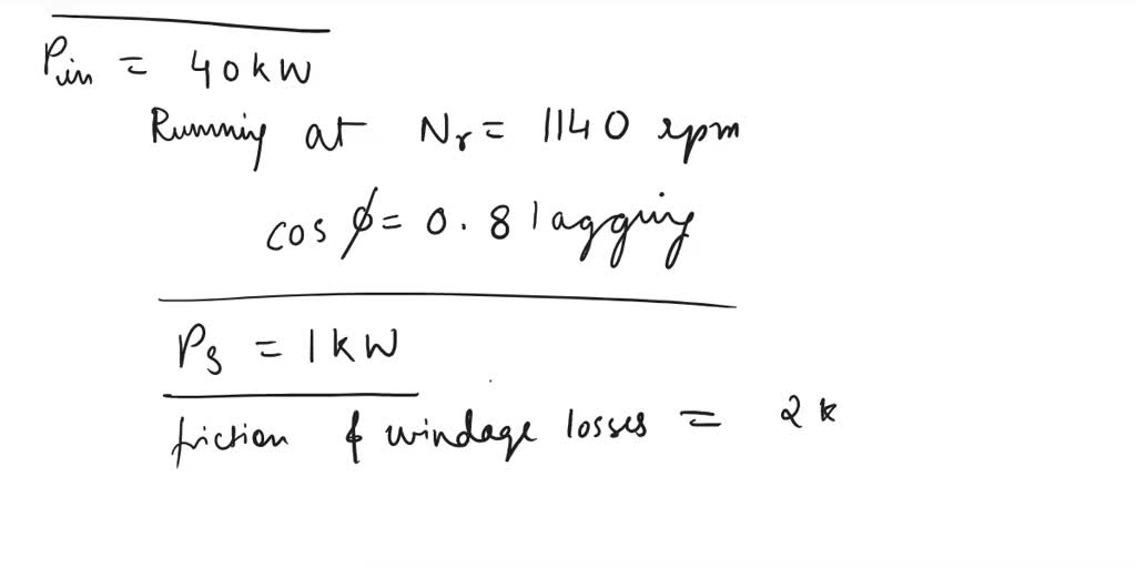 SOLVED: The power input to a 400 V, 60 HZ, 6 pole, 3 phase induction ...