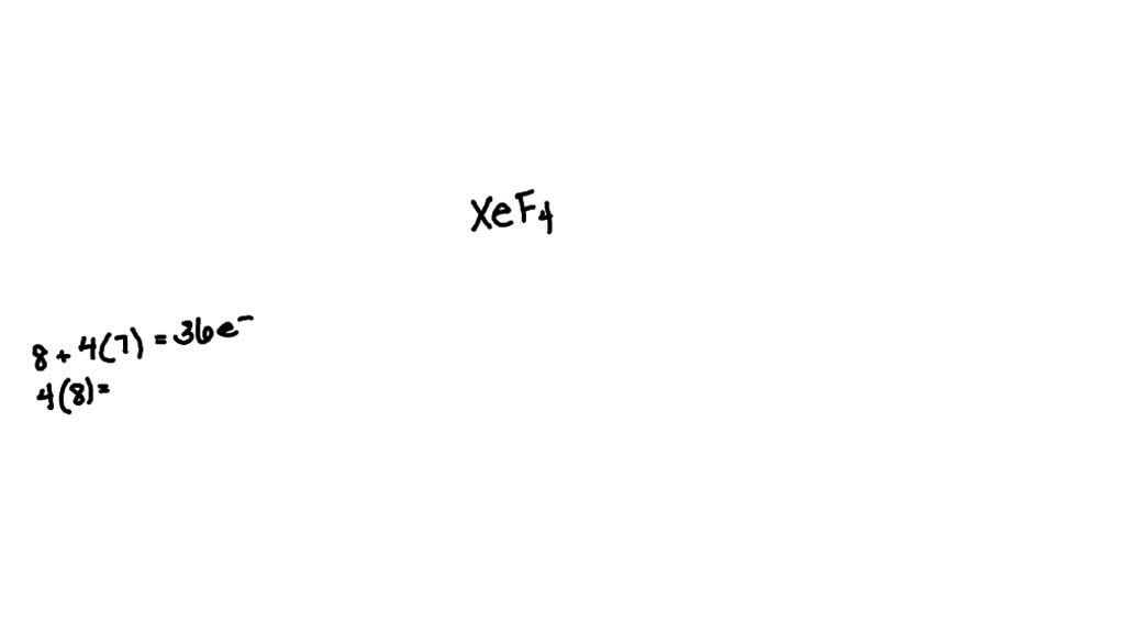 Xenon Tetrafluoride Xef4 Molecular Geometry Polarity