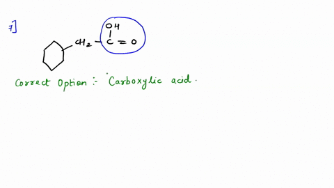 SOLVED: The functional group present in carboxylic acids is called a(n ...
