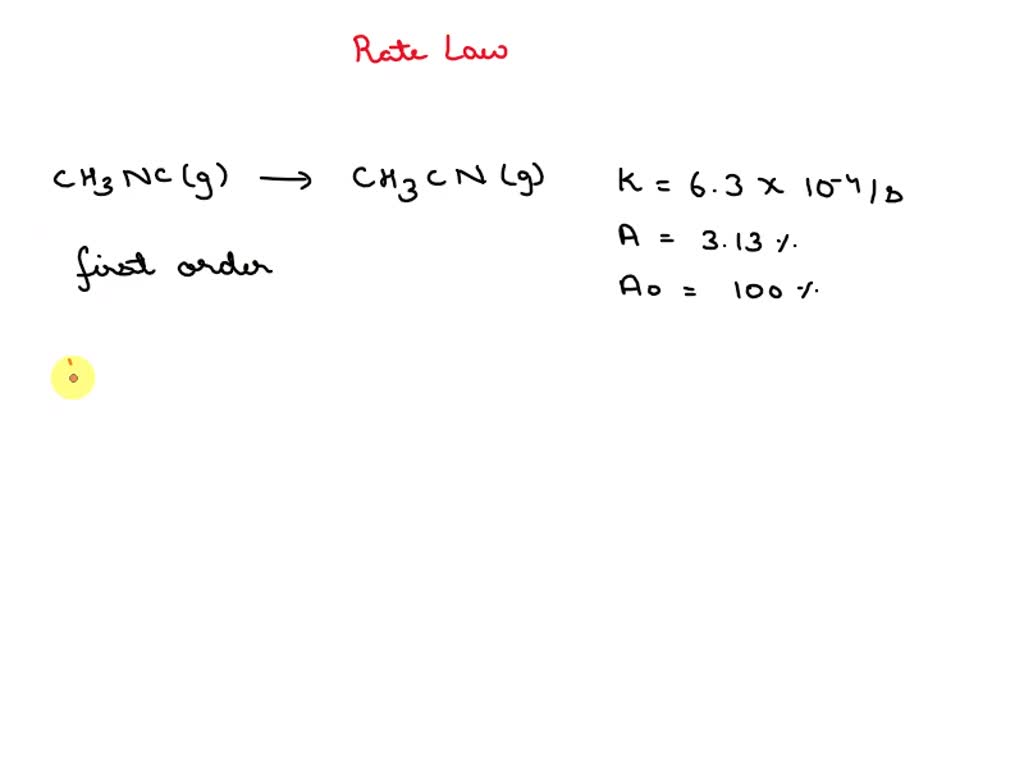 SOLVED: Methyl isocyanide, CH3NC, isomerizes when heated to give ...