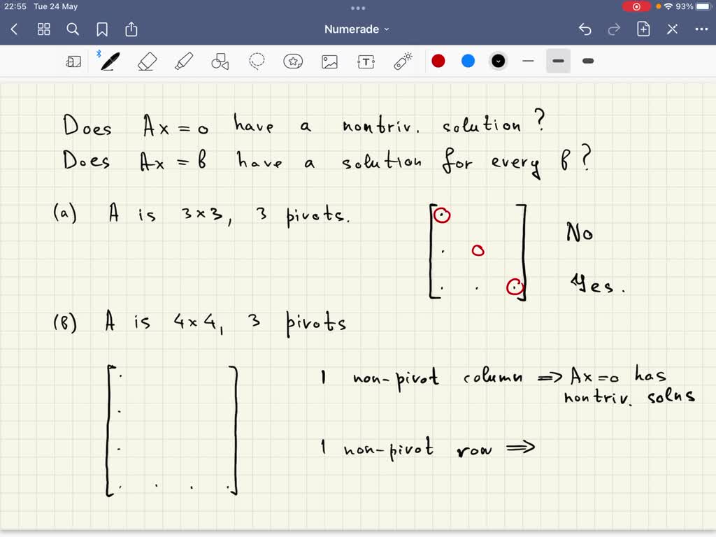 SOLVED: Does Ax=0 have a nontrivial solution does Ax=b have at least ...