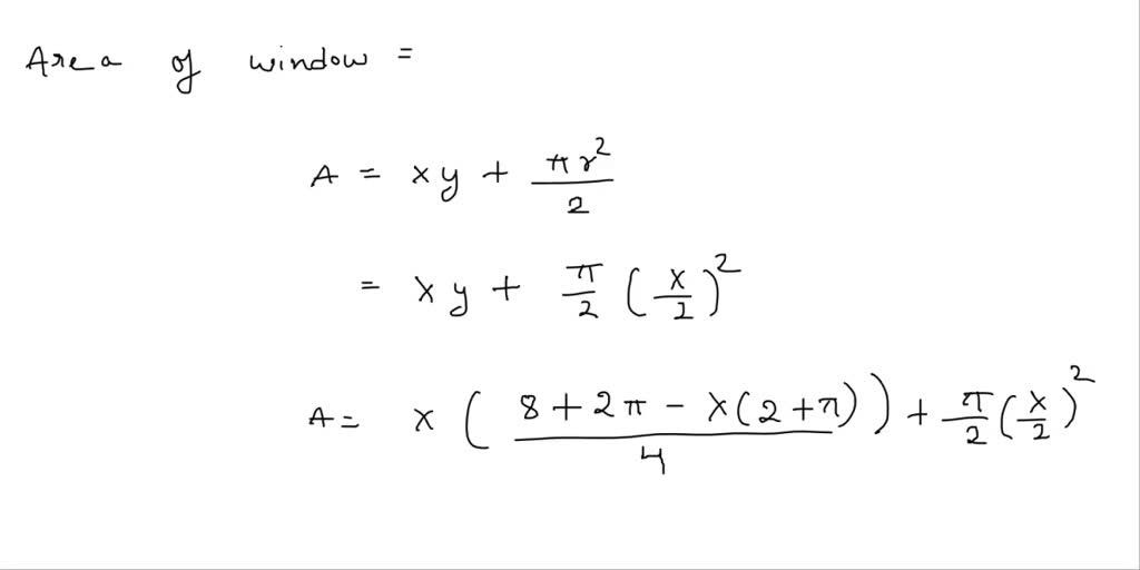 SOLVED: A Norman window has the outline of a semicircle on top of a ...