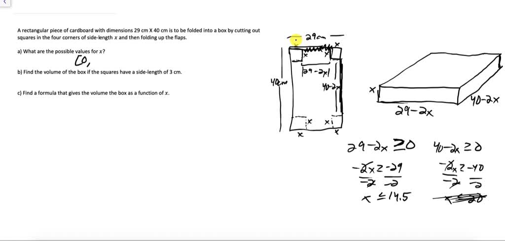 SOLVED: point) We have rectangular piece cardboard that Is 29 ...