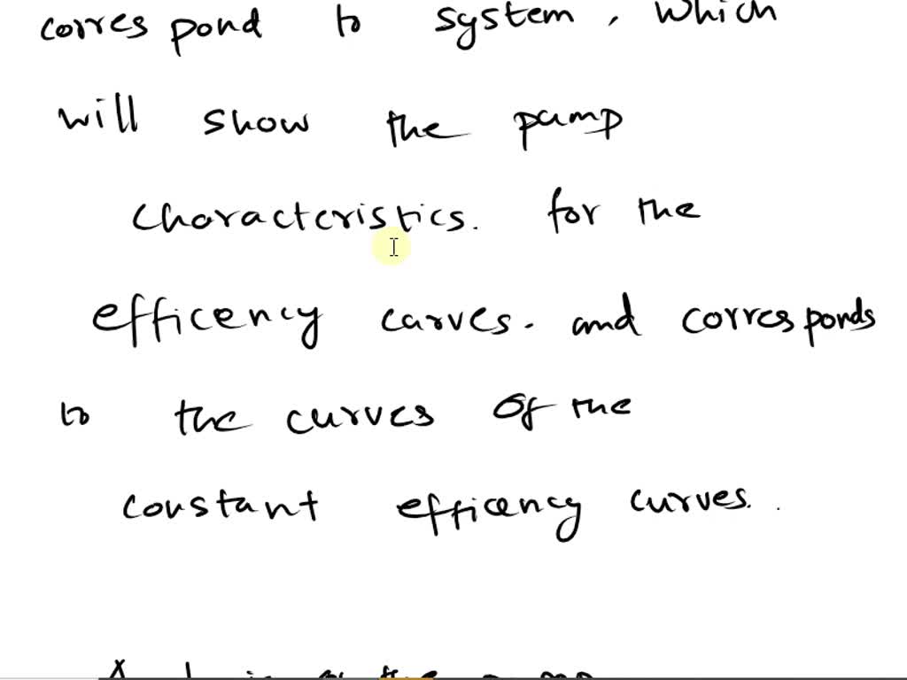 SOLVED: Question 8:Pump Selection and Determination of Characteristic ... SOLVED: Question 8:Pump Selection and Determination of Characteristic ...