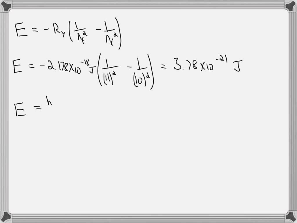 SOLVED: The energy E of the electron in hydrogen atom can be calculated ...