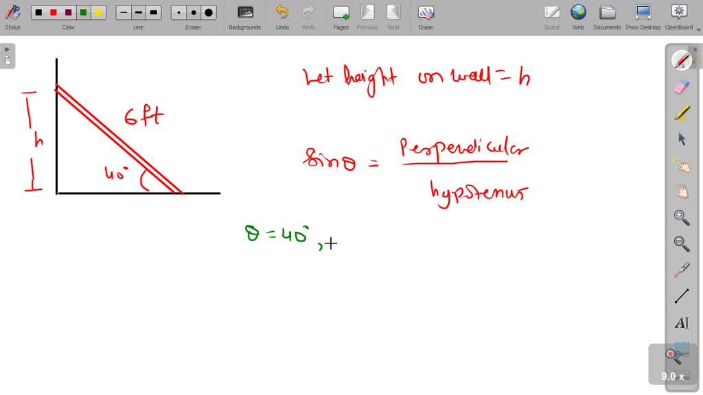 SOLVED: If a 6 foot tall ladder is leaning against a wall forming a 40 ...