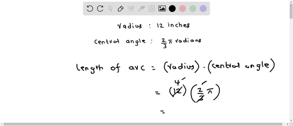 SOLVED: Find the length of the arc of a circle of radius 12 inches ...