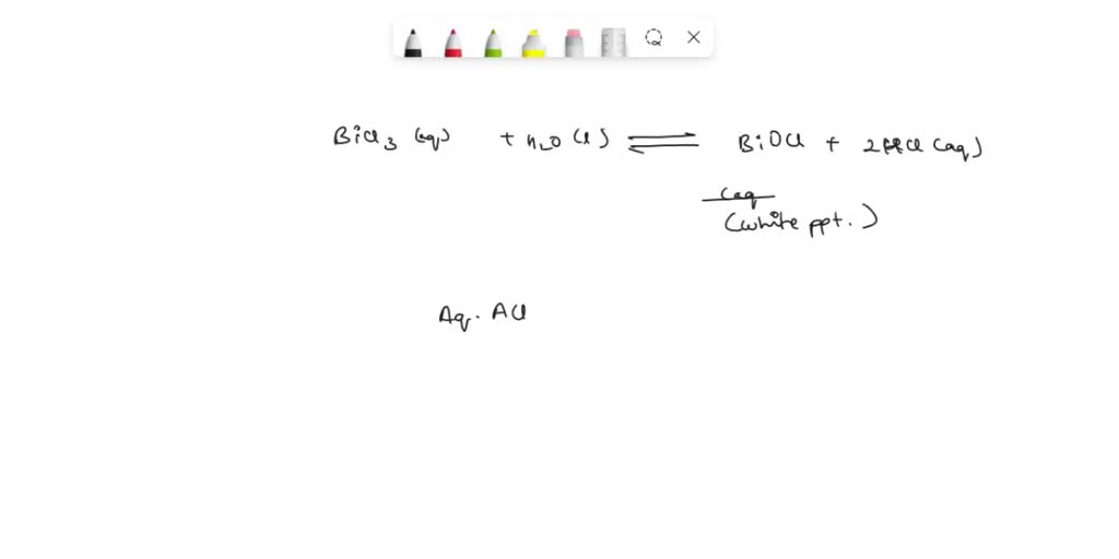 SOLVED: When solid Bismuth (III) chloride, BiCl3, is added to water, a ...