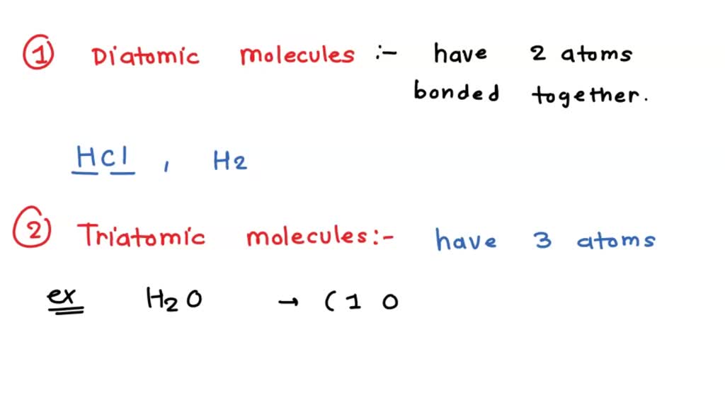 Solved Classify The Following Compounds As Diatomic Triatomic And