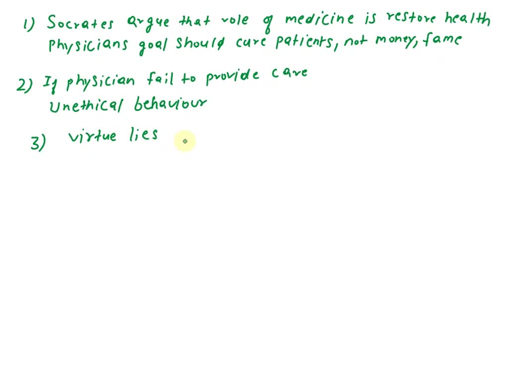 SOLVED: How does Socrates understand the proper role of medicine in ...