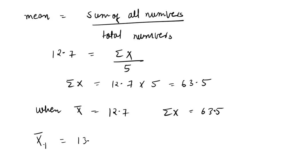 SOLVED The Mean Number Of A Set Of 5 Numbers Is 12 7 What Extra Number 