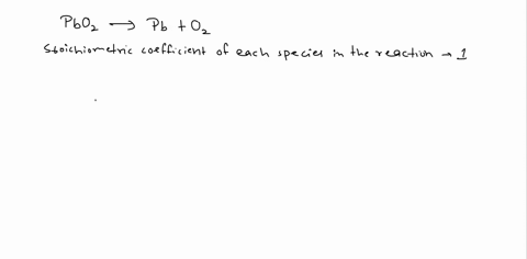 let oxidize does dissociates into lead metal and oxygen gas according ...